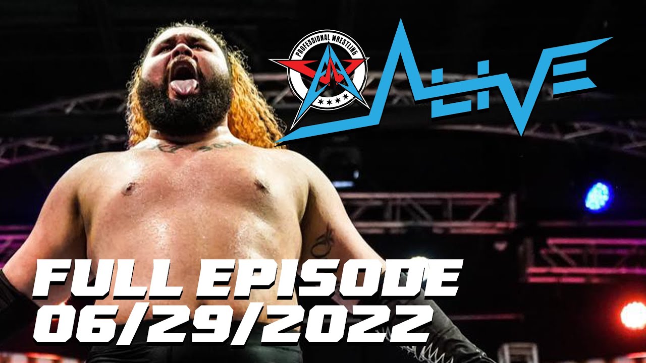 AAW ALIVE 06/29/2022 - FULL EPISODE | AAW Pro - YouTube