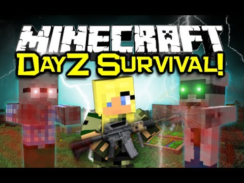 Minecraft DAYZ MOD Spotlight! - Fight The Zombie Hoards, & SURVIVE ...