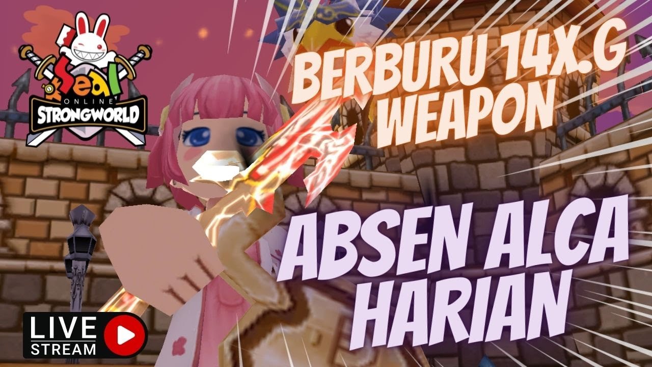 [ LIVE ] EKSEKUSI BOSS" ALCA RUNNER - SEAL ONLINE STRONGWORLD ! [ ID ...