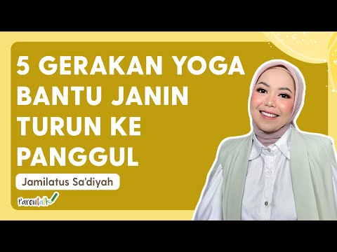 Bumil Wajib Coba! Gerakan Yoga Untuk Janin Turun ke Panggul | Jamilatus Sadiyah
