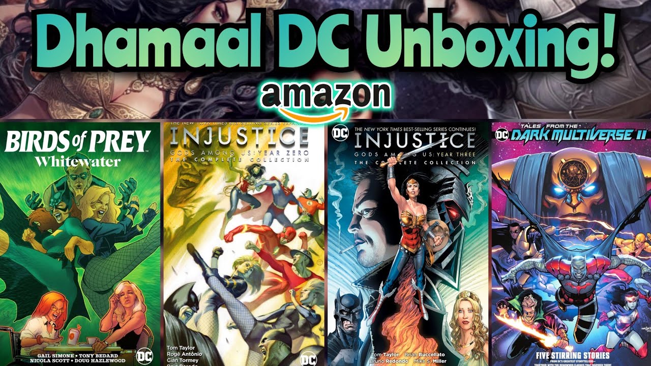 DC Double Dhamaal Comics Unboxing & Overview | Injustice, Birds of Prey ...