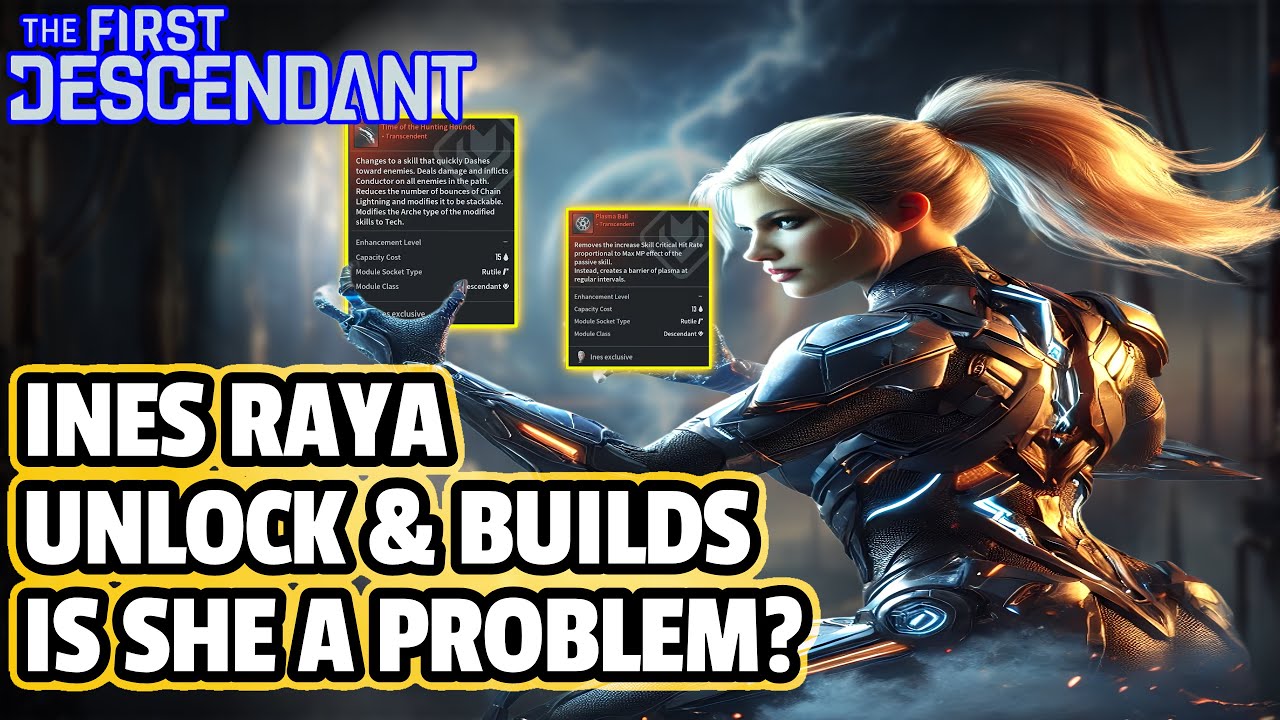 [FIRST DESCENDANT] Is INES Raya A Problem? How To Unlock Her, Plasma ...