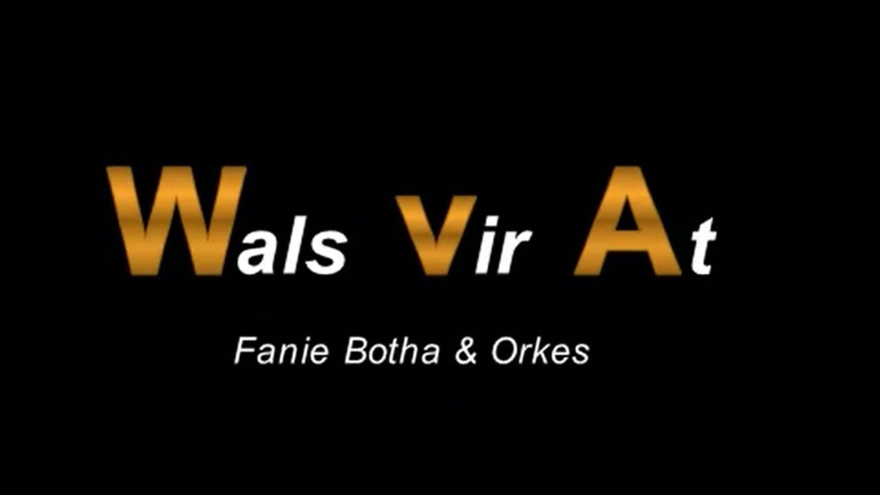 Wals vir At - Fanie Botha & sy orkes - YouTube