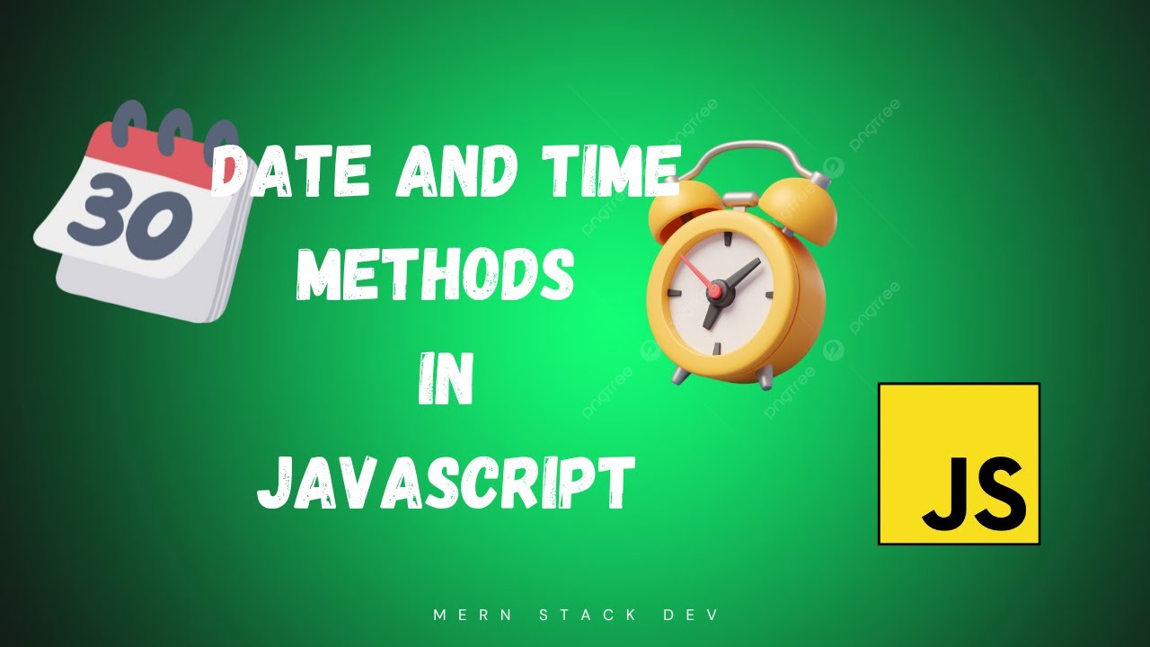 Date And Time In Javascript Javascript Mernstack Youtube 3742
