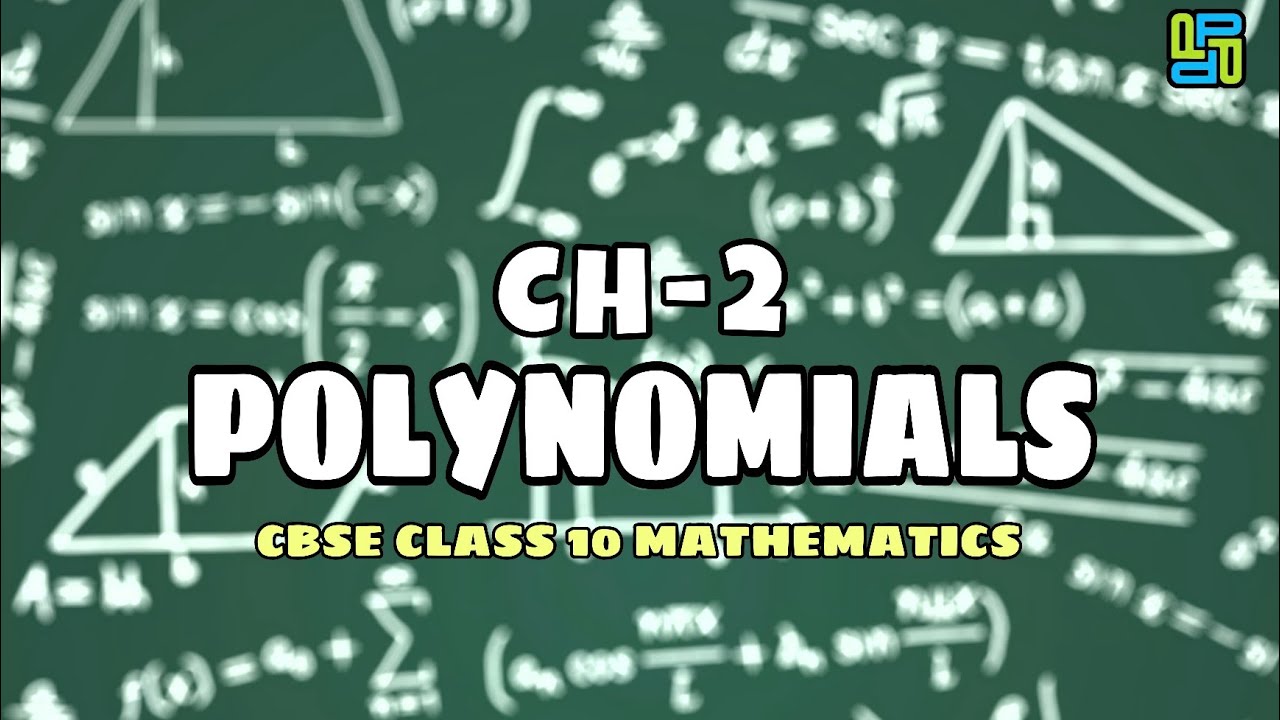 CHAPTER - 2 CLASS 10 MATHS POLYNOMIALS - YouTube