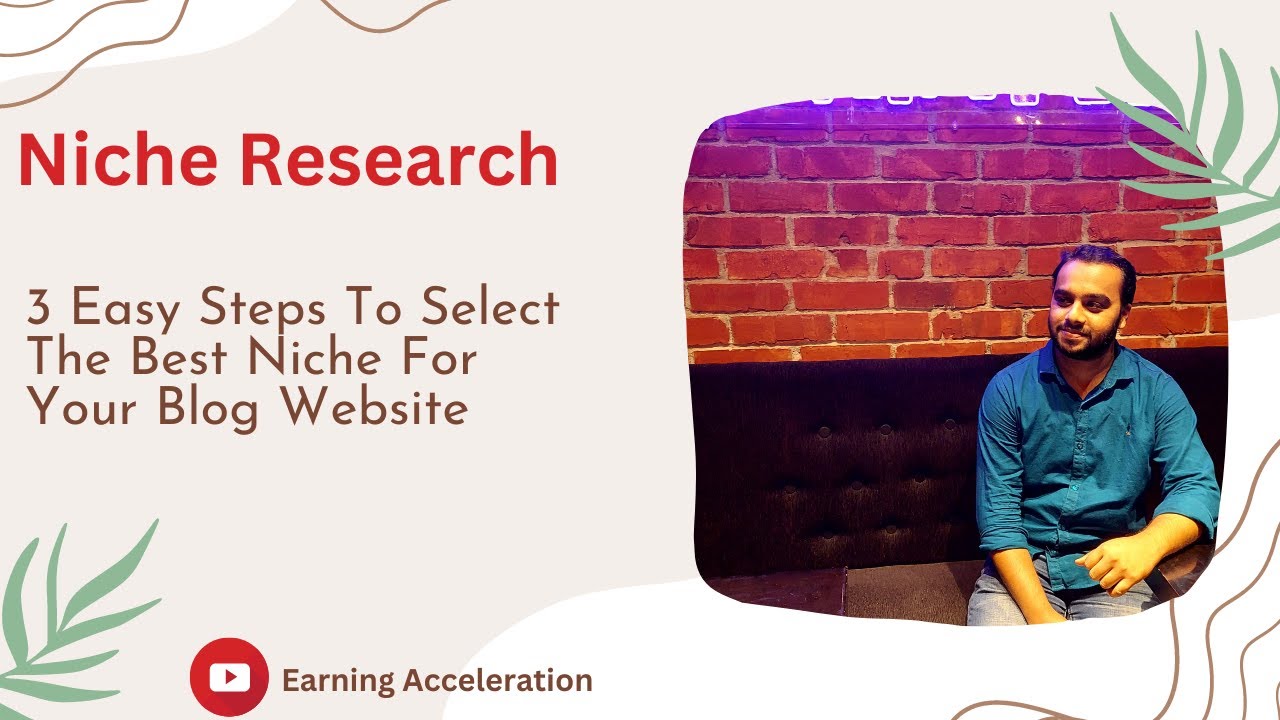 3 Easy Steps To Select The Best Niche For Your Website [Complete Niche ...