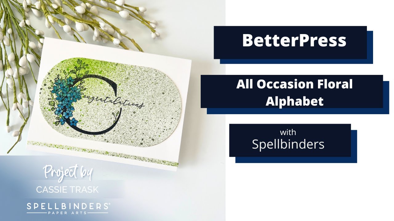 Spellbinders All Occasion Alphabets using the BetterPress - YouTube