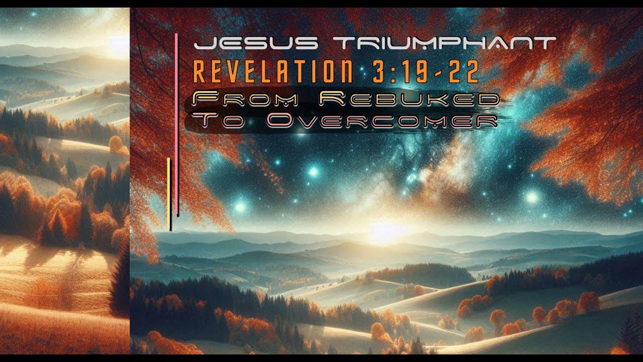 From Rebuked to Overcomer - Revelation 3:19-22 - YouTube
