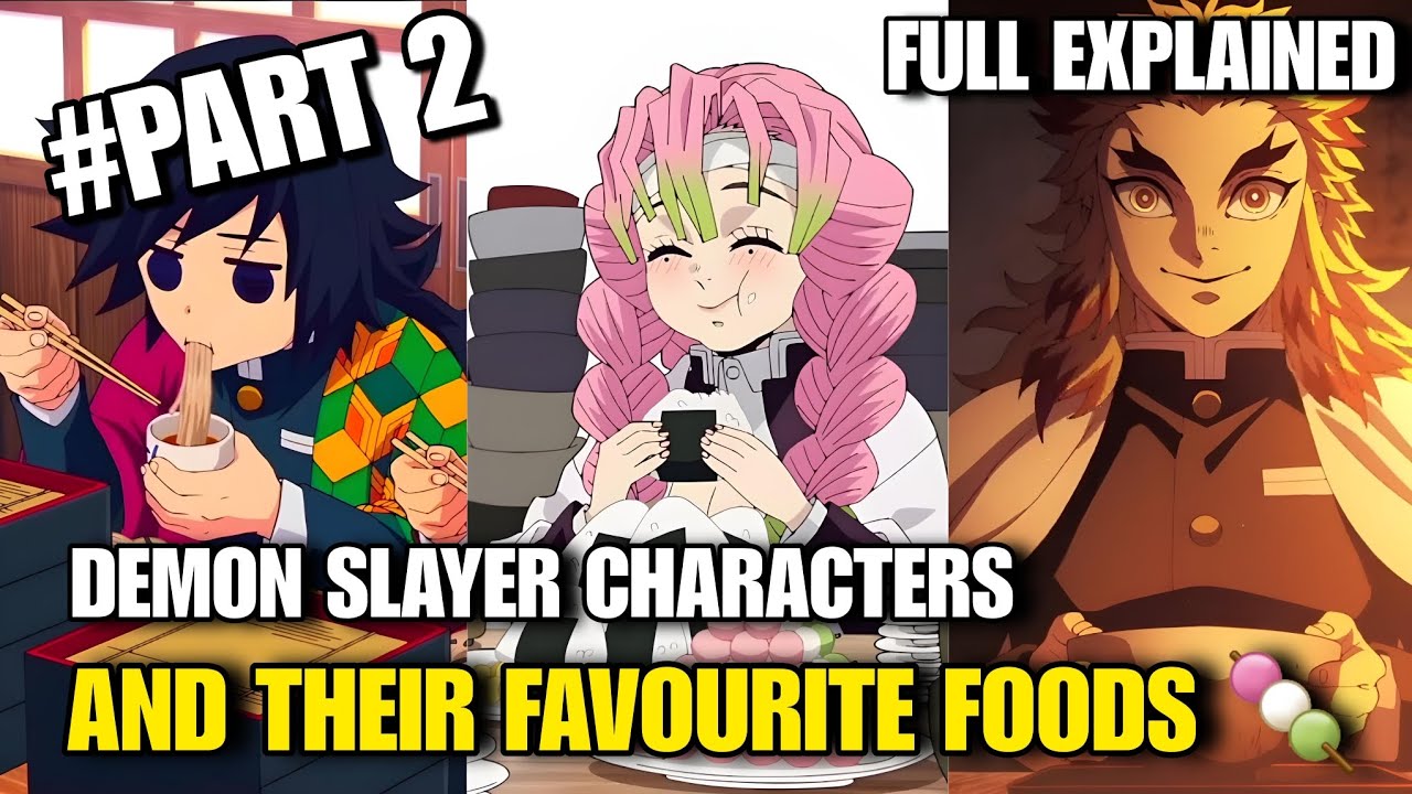 Favourite foods of Demon Slayers [Part 2] | Demon Slayer | TUFOD - YouTube