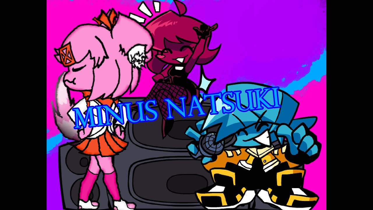 FNF DDTO Natsuki Minus - YouTube