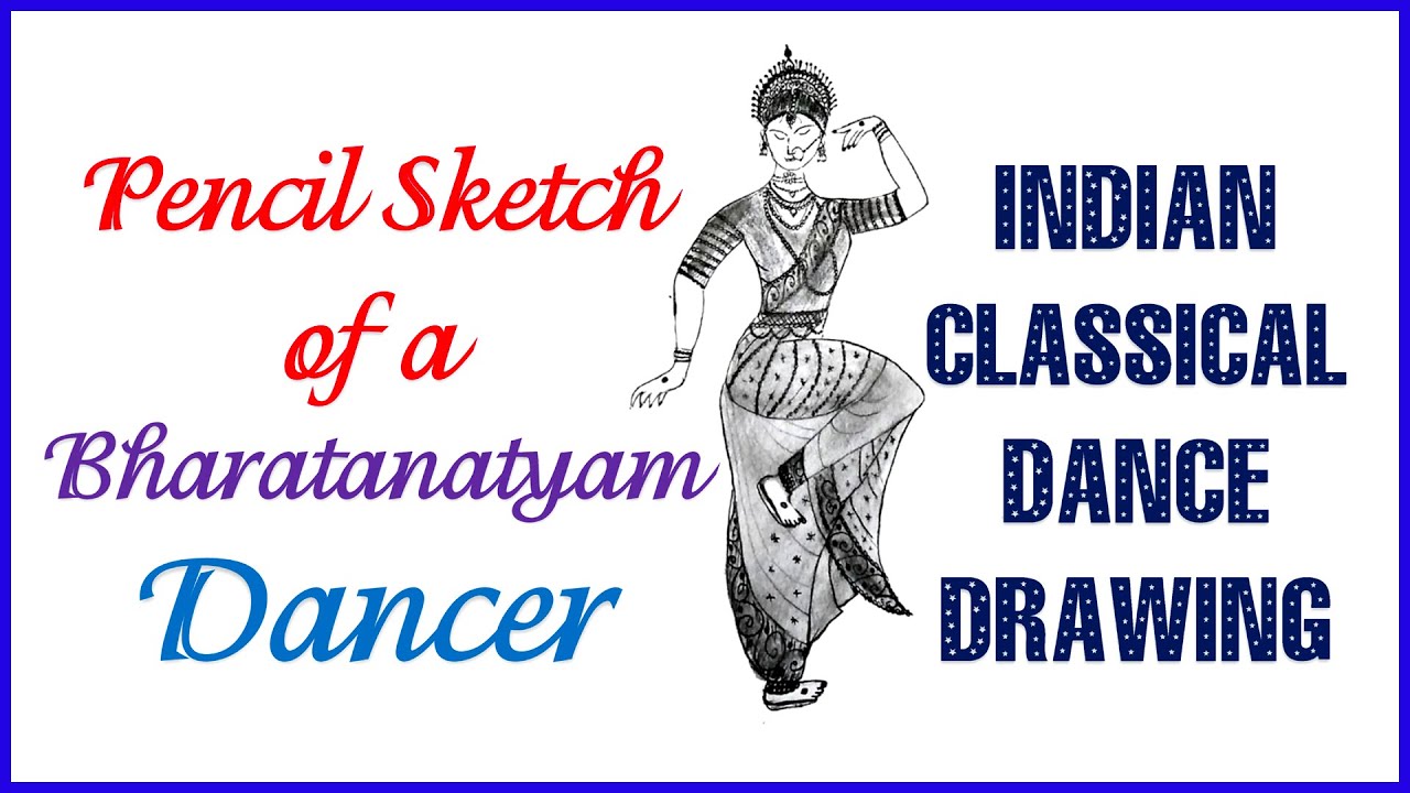 Pencil Sketch of a Bharatanatyam Dancer || Indian classical dance ...
