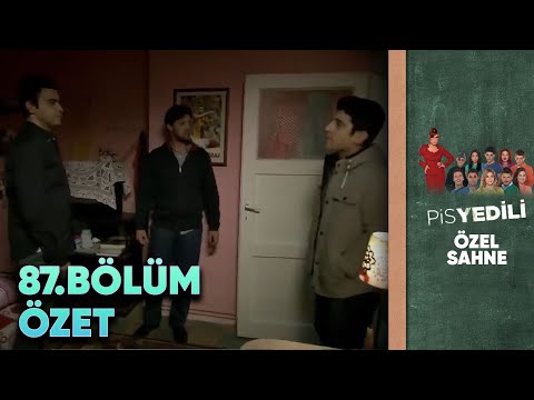 Pis Yedili 87. Bölüm | Özet
