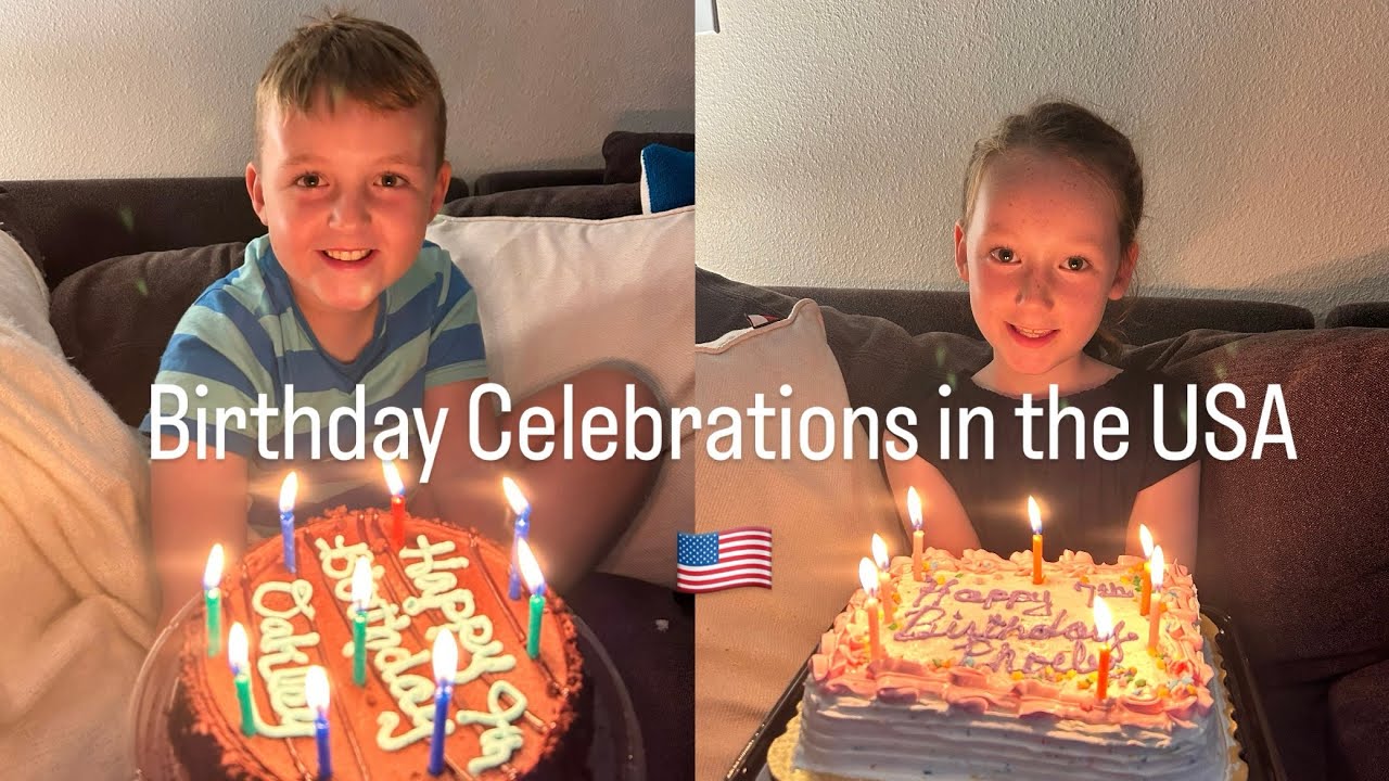 Birthday Celebrations in the USA 🇺🇸 - YouTube