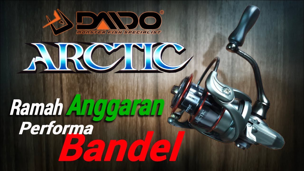 Daido Arctic 1000: Reel 200 Ribuan yang Bandel untuk Pemula - YouTube