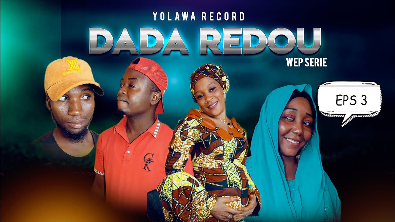 DADA REDOU eps 3 - YouTube