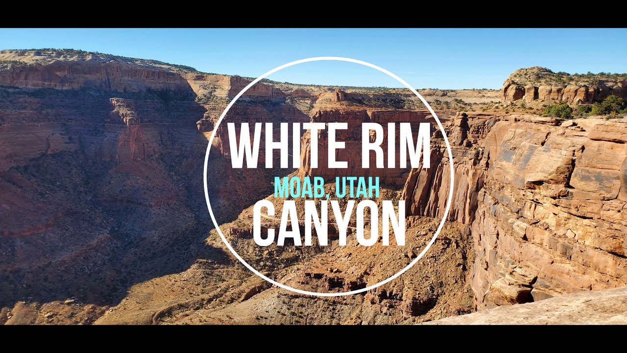 White Rim Canyon,Moab 2020 - YouTube
