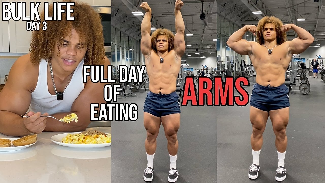 Bulk Life Day 3 | What I Eat In a Day to Bulk & Arm Workout! - YouTube