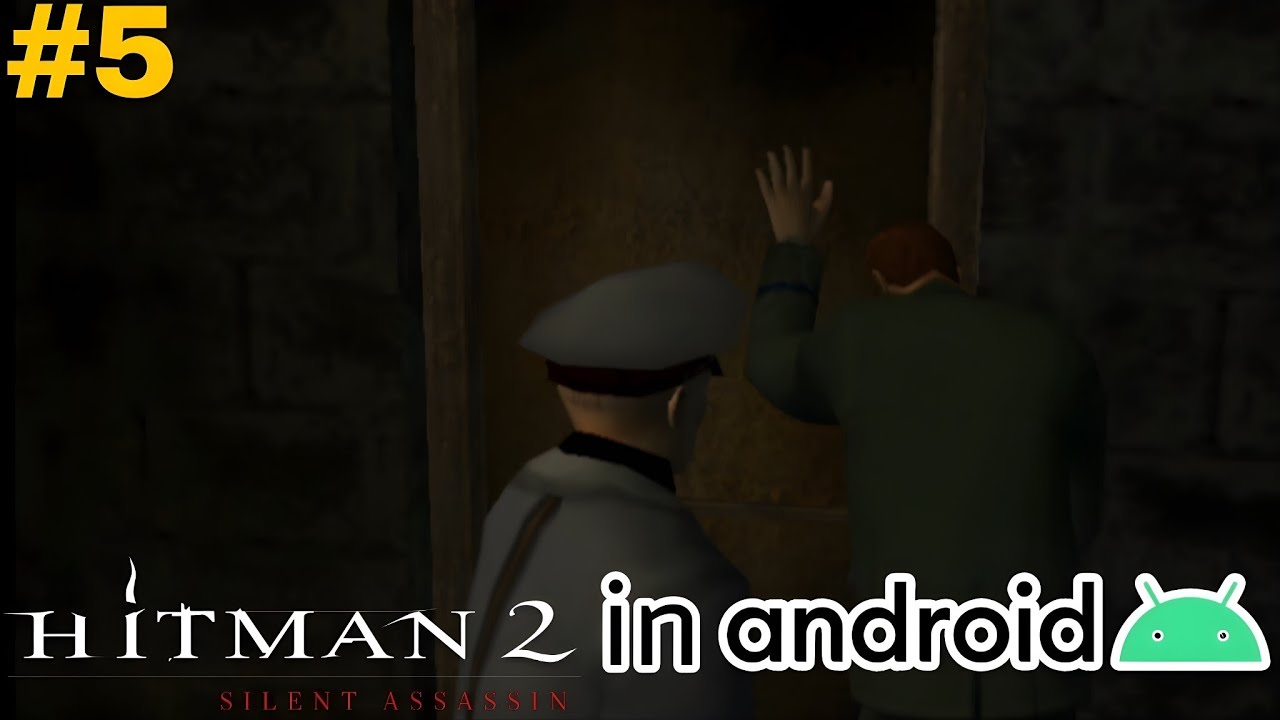Hitman 2 Silent Assassin Walkthrough Part 5 in Android | AetherSX2 ...