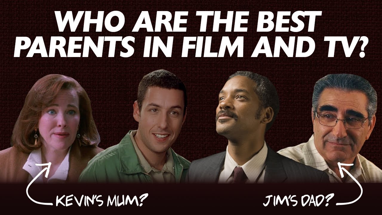 Who Are The Best Parents in Film and TV? - YouTube