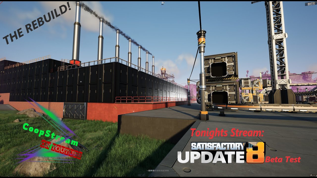 Satisfactory: THE REBUILD pt.2 /UPDATE 8-BetaTEST. - YouTube