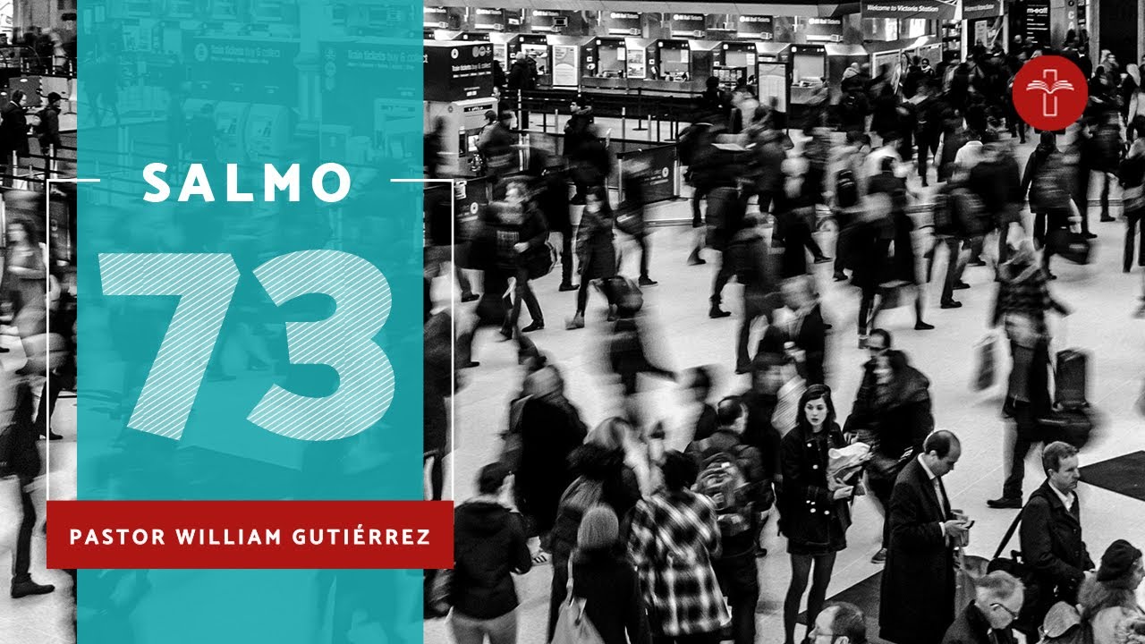 Salmo 73:1-16 - La verdadera prosperidad - Parte 1 - Pr. William ...