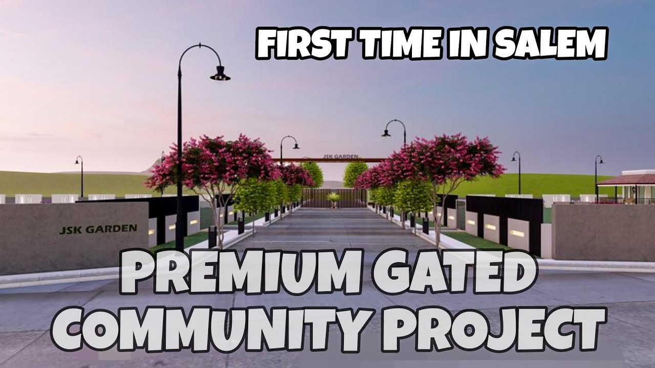 GATED COMMUNITY PROJECT ON NATIONAL HIGHWAYS KARIPATTI SALEM LUXURY ...