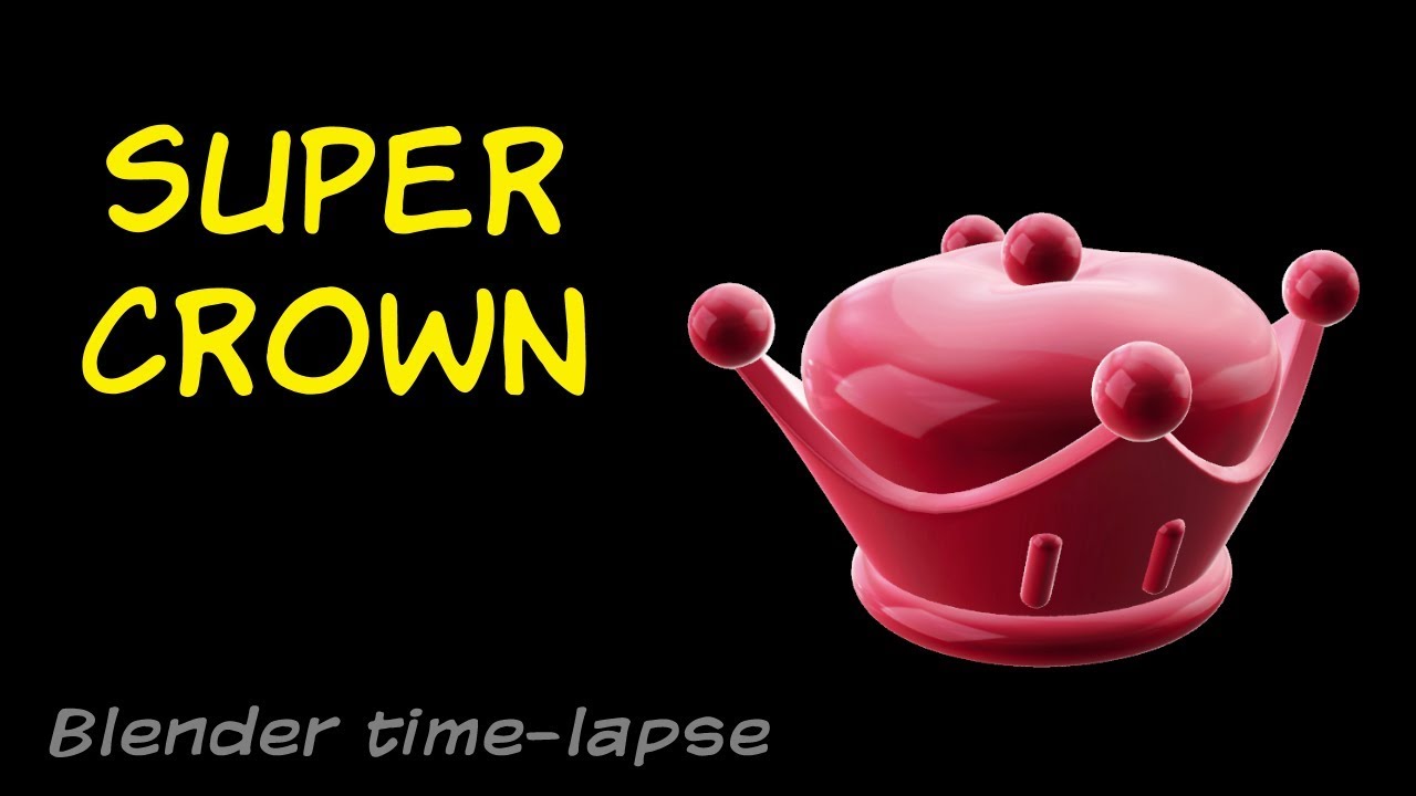 Modeling the Super Crown in Blender - YouTube
