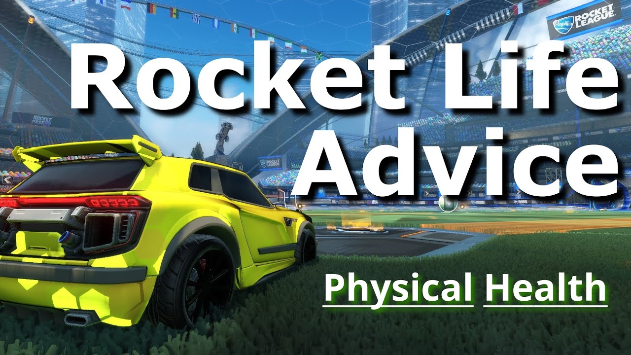 Rocket Life Advice: Physical Health - YouTube