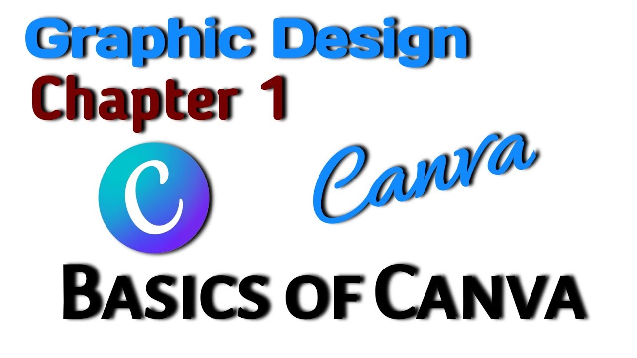 Canva graphic design || Chapter 1 || Introduction - YouTube