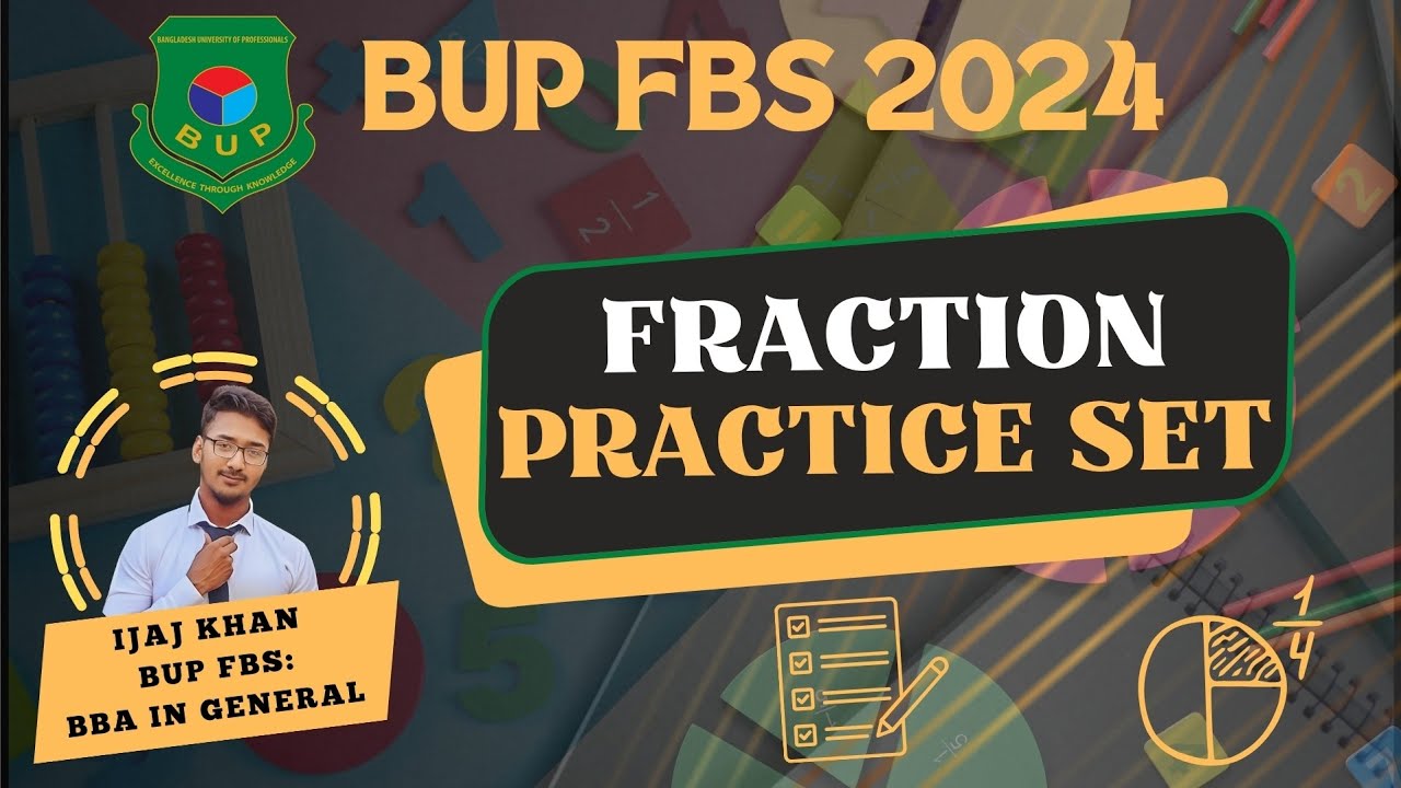 BUP FBS Math Series: Fraction Practice Set| BUP FBS 2024 - YouTube