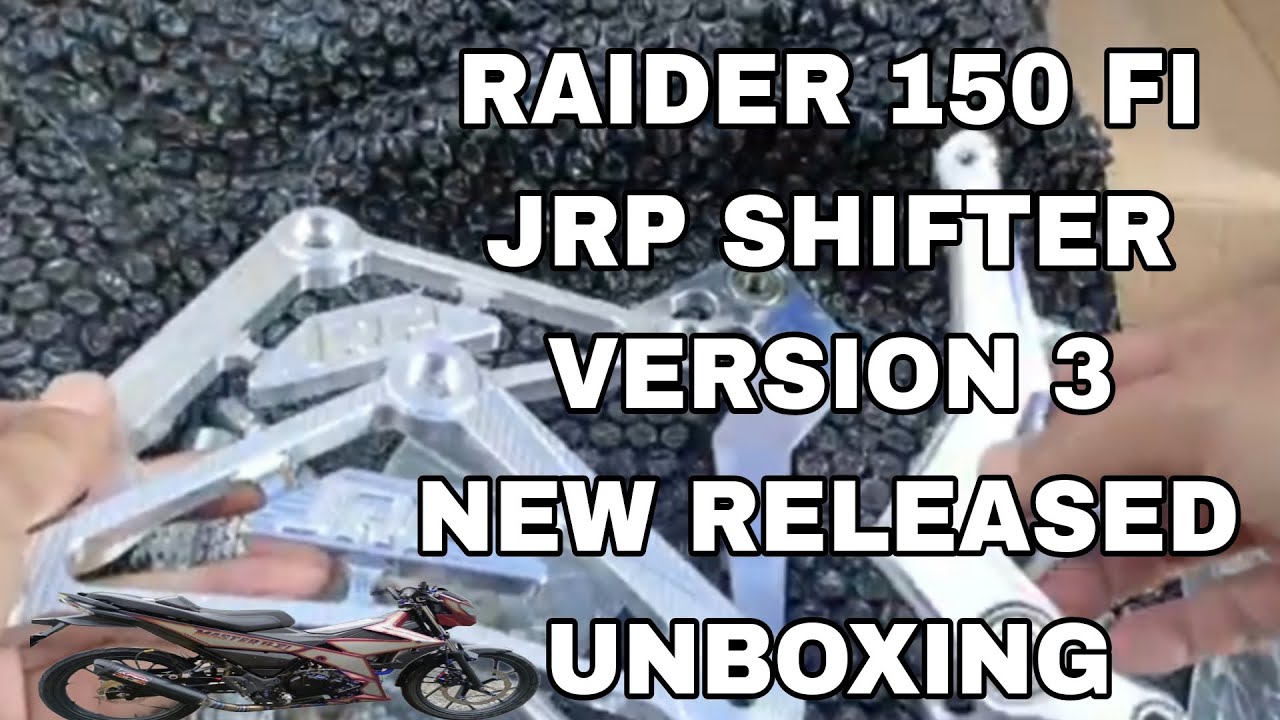 RAIDER 150 FI | JRP SHIFTER VERSION 3 | NEW RELEASED | UNBOXING RATE ...