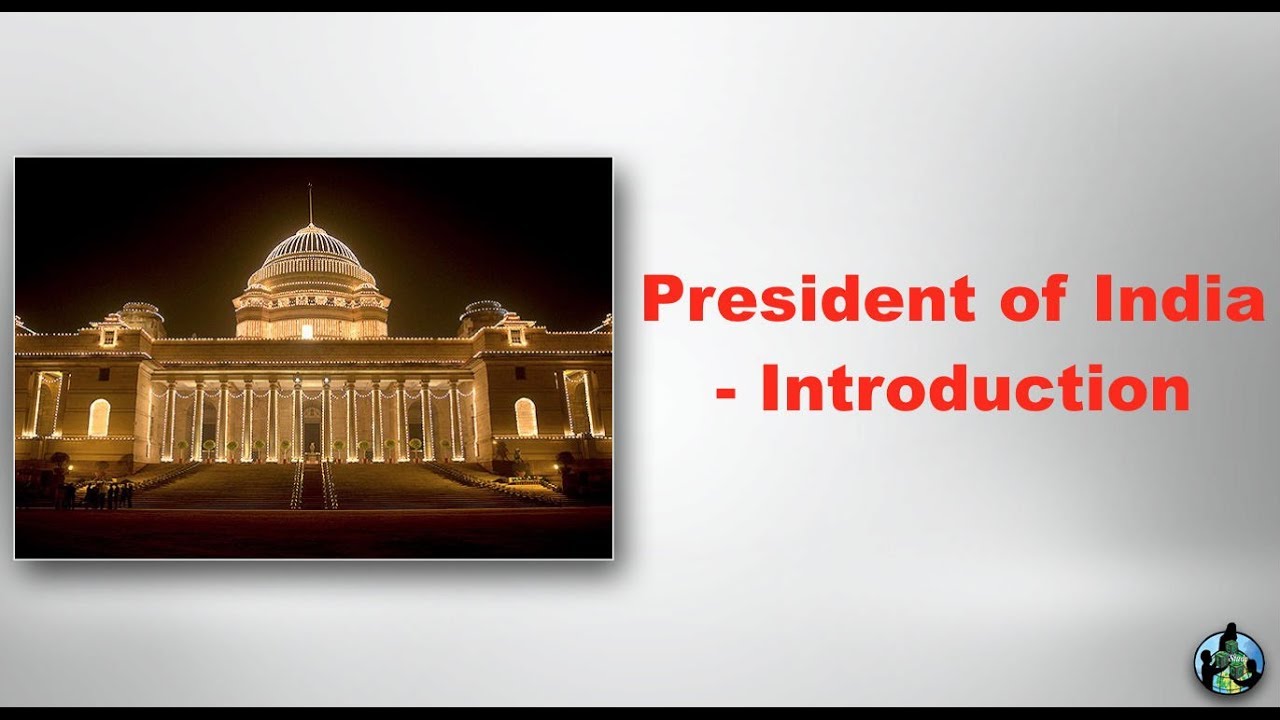 President of India - Introduction - YouTube