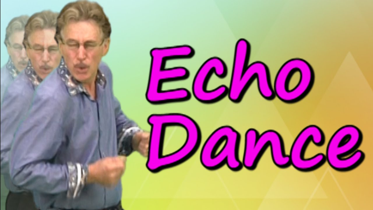 Echo Dance | Brain Breaks | Fun Song For Kids | Follow Directions ...
