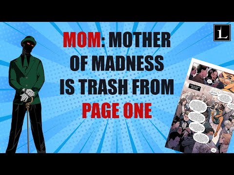 Cutting the Fat: Mother of Madness is Trash from Page One (Dialogue Writing for Beginners)