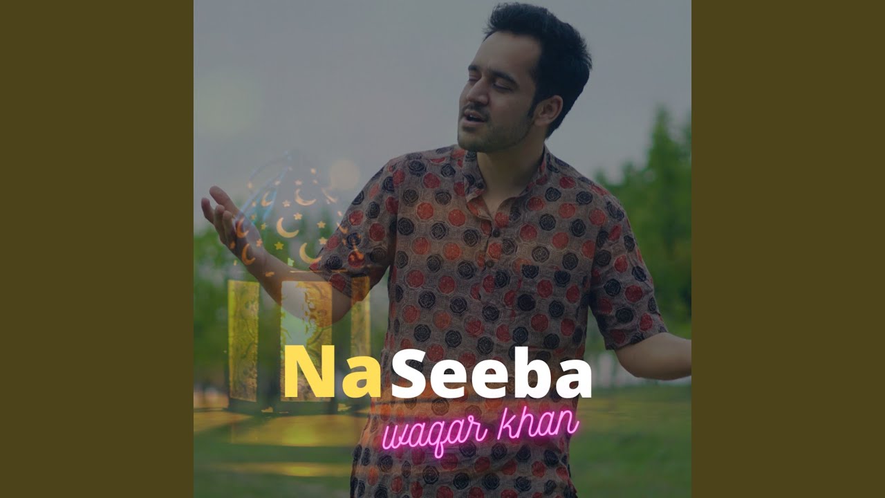 Naseeba - YouTube Music