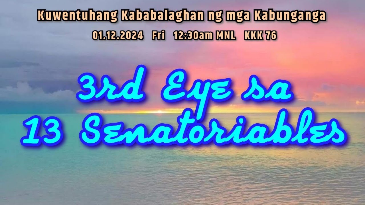 3rd Eye sa 13 Senatoriables - YouTube