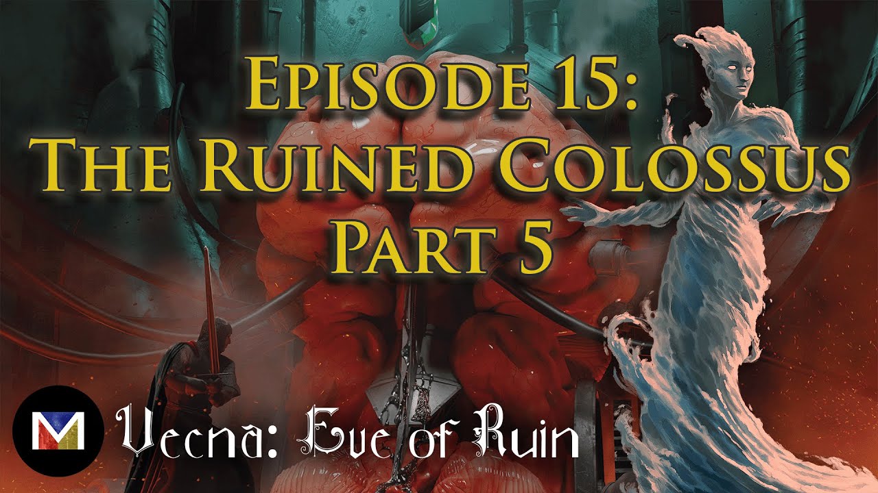 E15 | The Ruined Colossus: Part 5 | Vecna: Eve of Ruin - YouTube