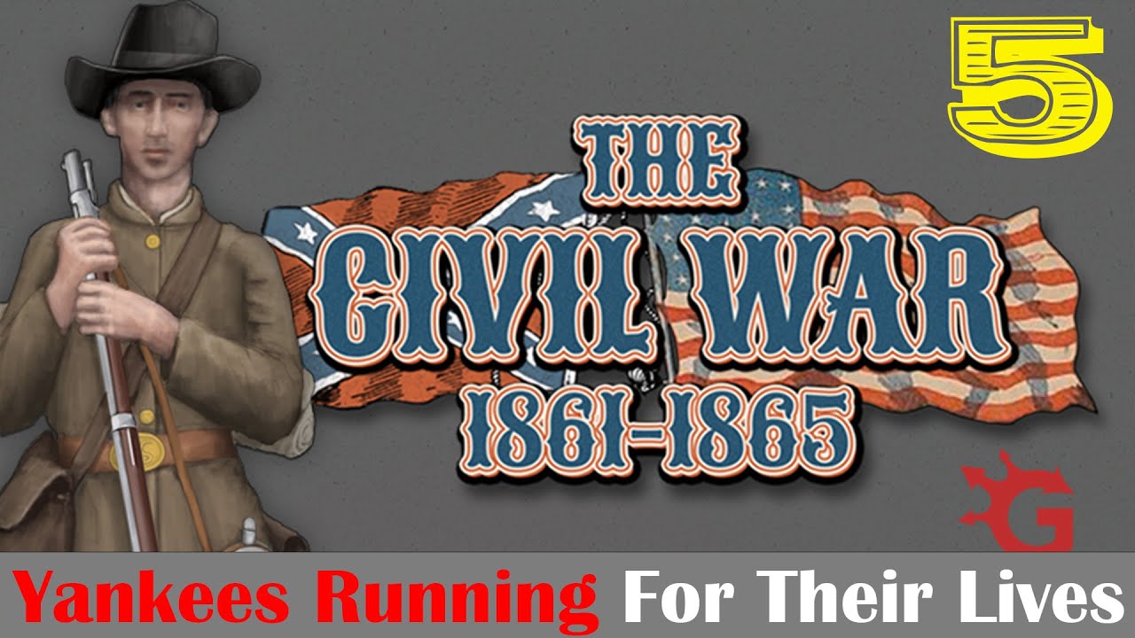 Grand Tactician: The Civil War | Yankees Running for their Lives ...
