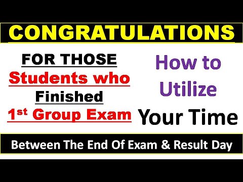 How to Utilize Your Time Between The End Of Exam & Result Day/Explore ...