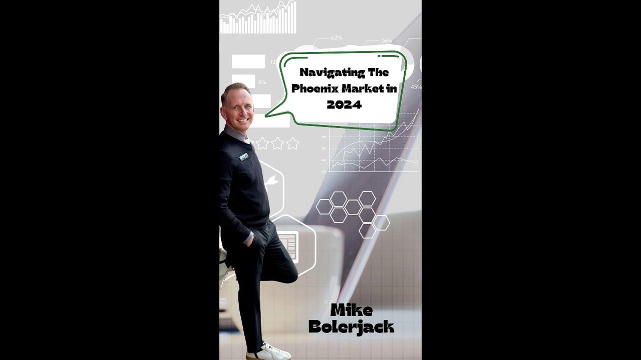 Unlock the secrets of the Phoenix market in 2024 with Mike Bolerjack 🏠 ...