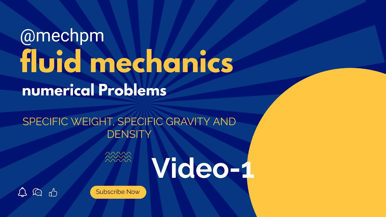 Fluid mechanics: numerical problems :01 //specific weight, specific ...