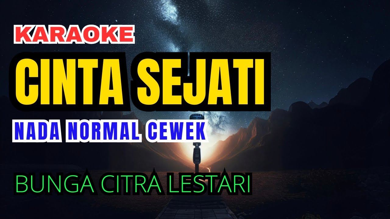 Cinta Sejati - BCL Karaoke Nada Normal Wanita - YouTube