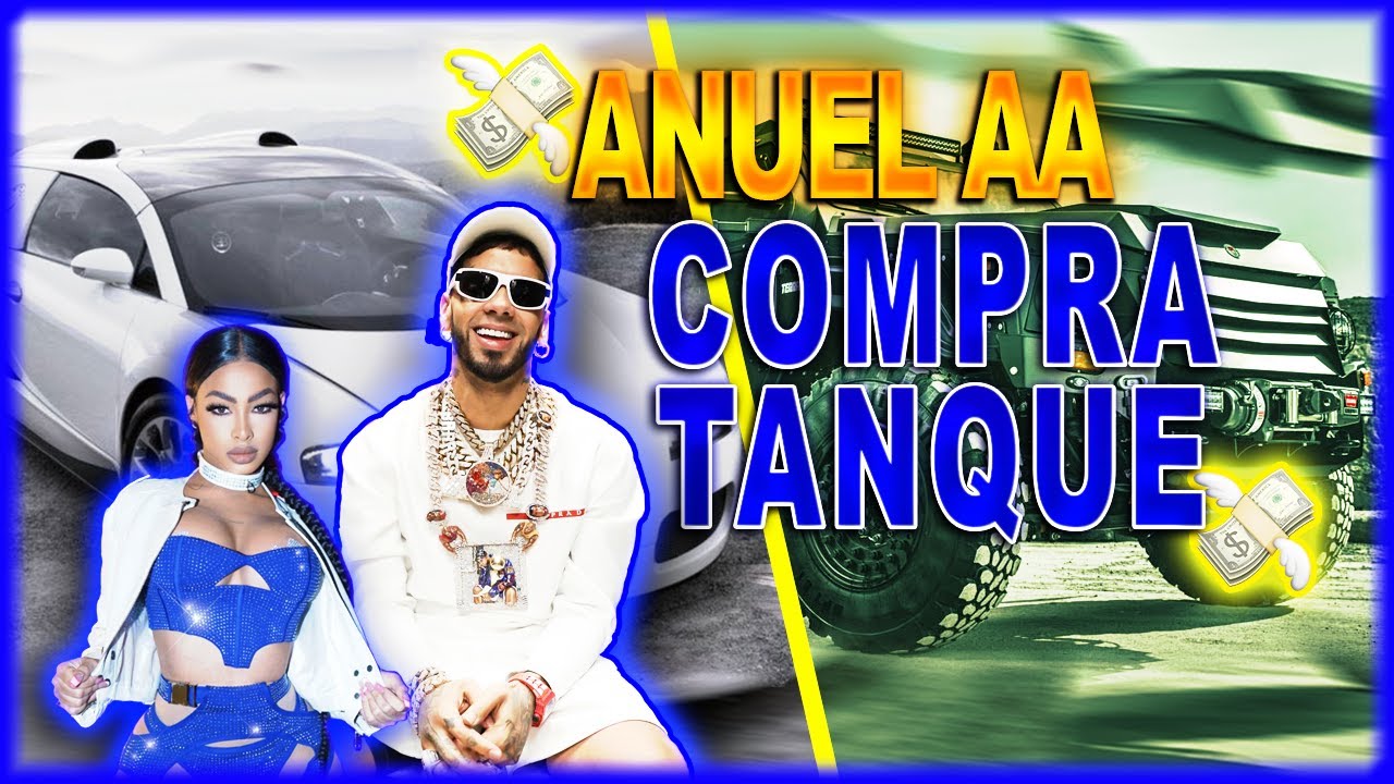 ANUEL AA SE COMPRA TANQUE CIVIL || LO QUE NO SABÍAS *VENDIÓ EL BUGATTI ...