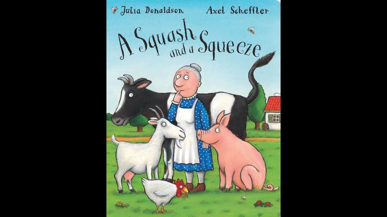 StoryBook Rap - A Squash and a Squeeze - YouTube