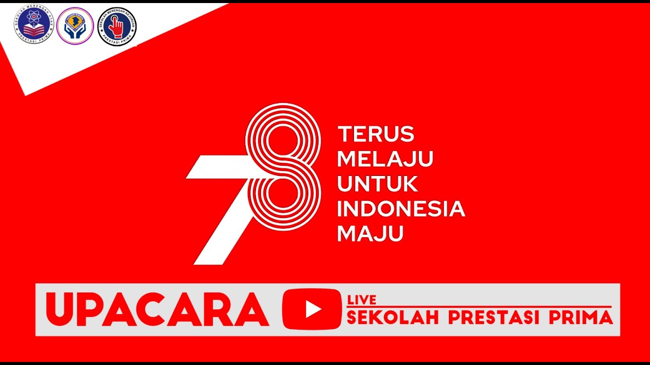 UPACARA 17 AGUSTUS SEKOLAH PRESTASI PRIMA | 2023 - YouTube