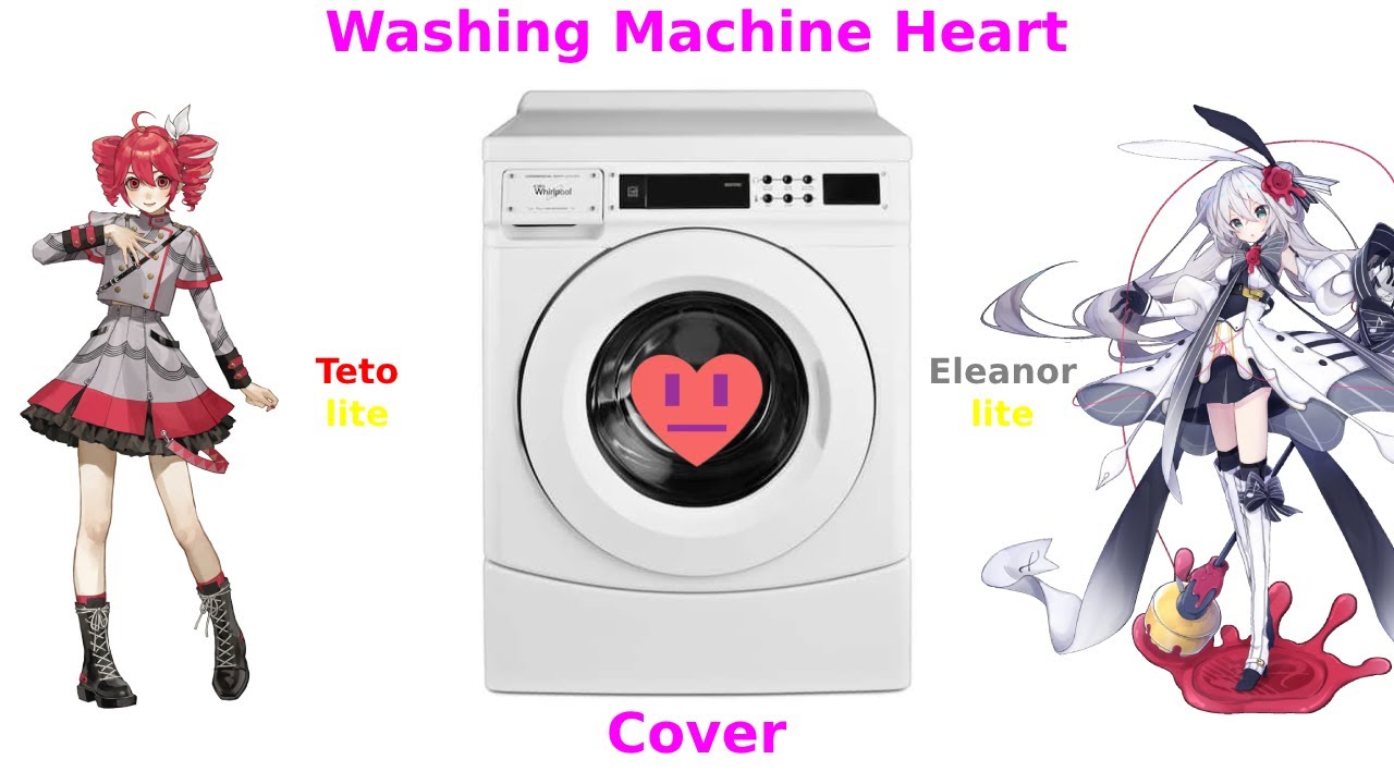 Washing Machine Heart [synthV cover] ft.Kasane Teto Lite and Eleanor ...