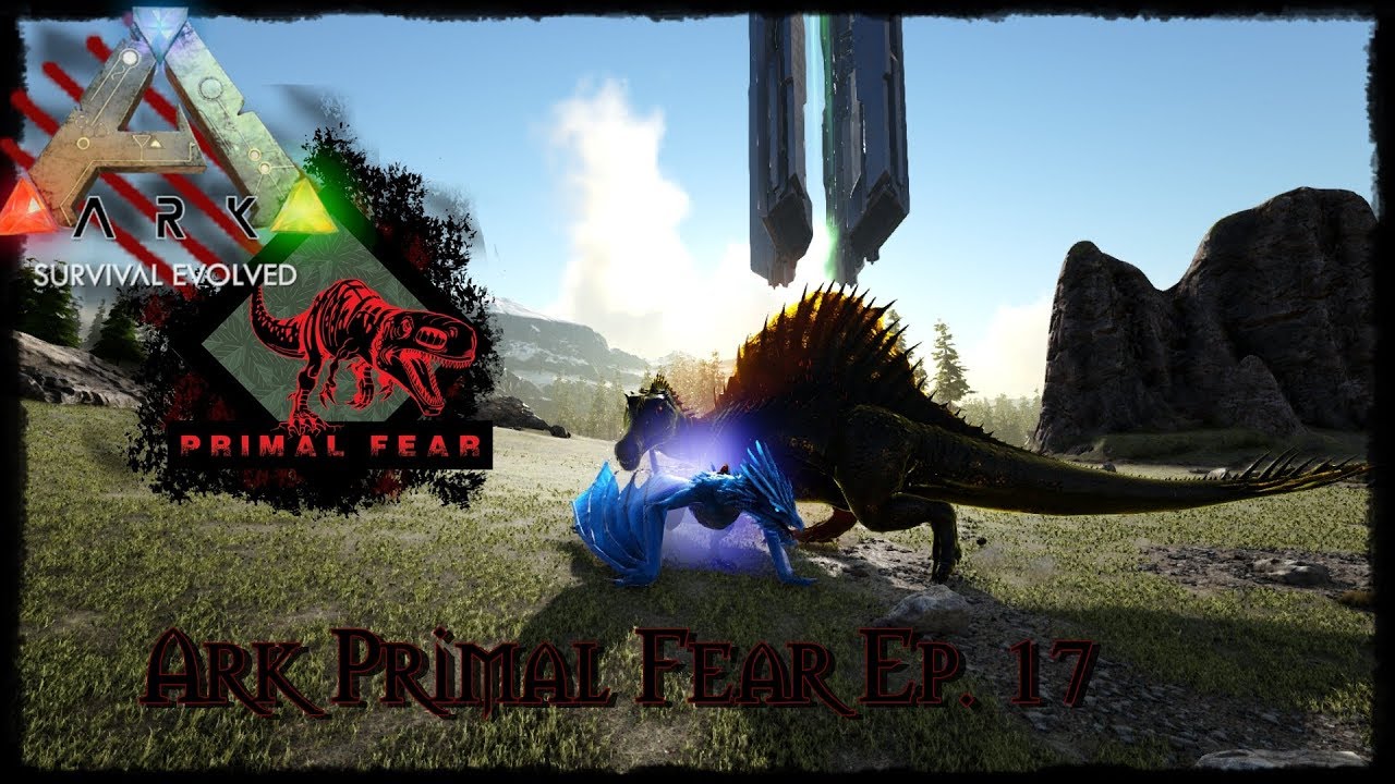 Celestial Wyvern and Origin Battles! - Ep. 17 - Ark Primal Fear - YouTube