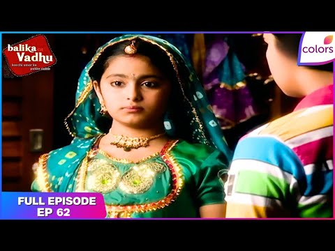 Balika Vadhu | Full Episode Ep. 62 | Anandi to go home with her parents | Colors TV