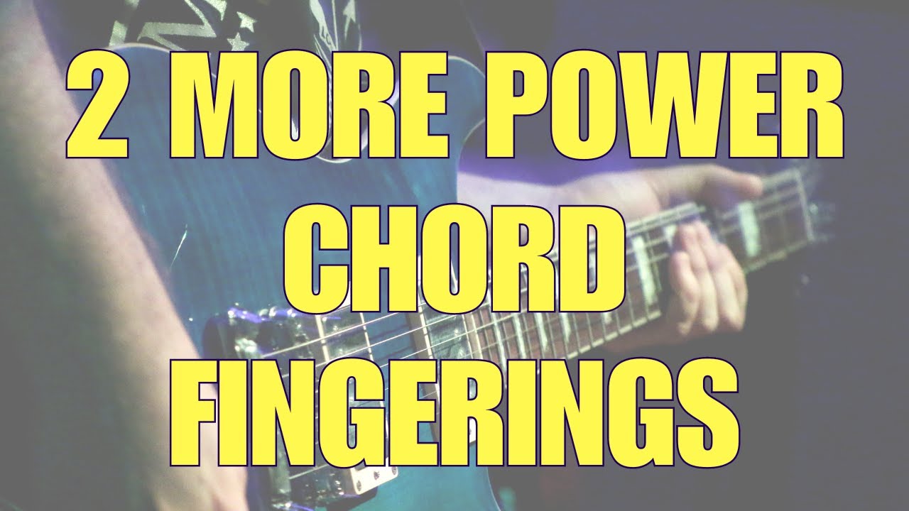 2 More Power Chord Shapes [Power Chord Octaves] - YouTube