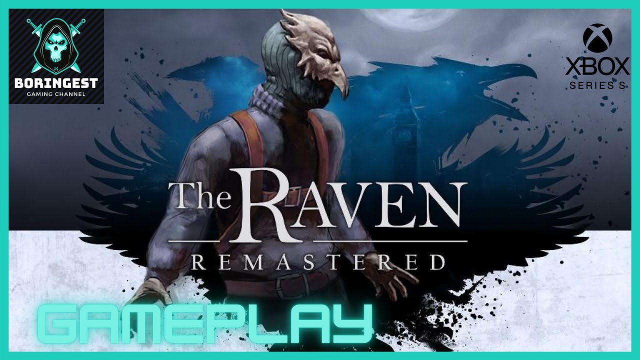 The Raven Remastered: Xbox Series S Gameplay - YouTube